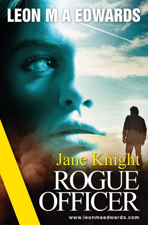 Jane Knight Rogue Officer - Leon M A Edwards